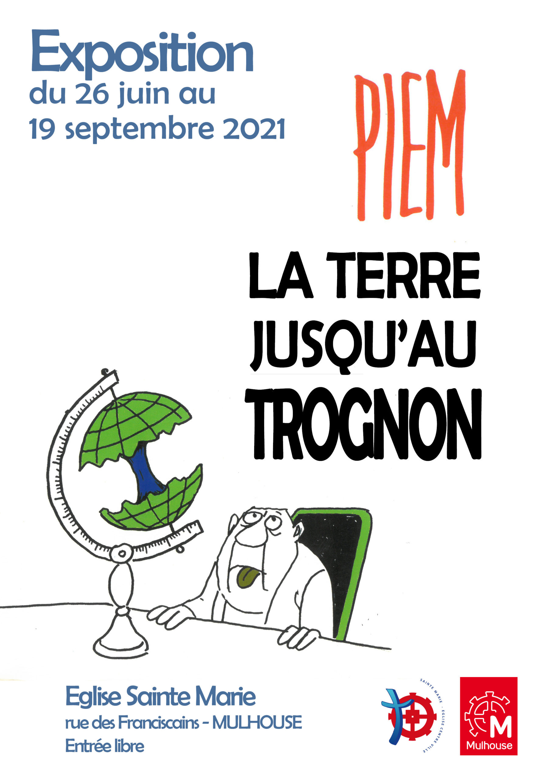 Exposition-hommage à PIEM : LA TERRE JUSQU'AU TROGNON - Sainte Marie ...